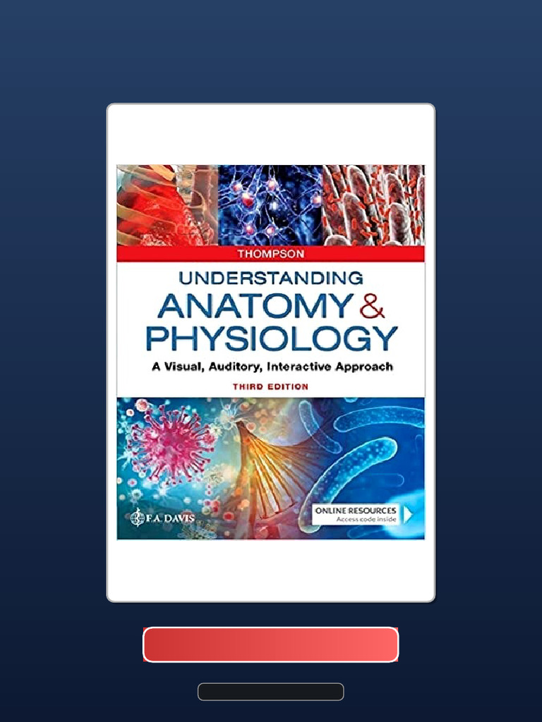 Understanding Anatomy Physiology A Visual Auditory Interactive Approach 3rd Edition Full ...