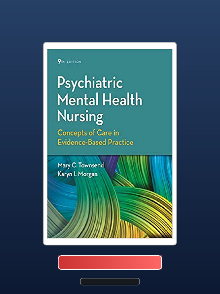Psychiatric Mental Health Nursing 9th by Townsend Ebook and TestBank ...