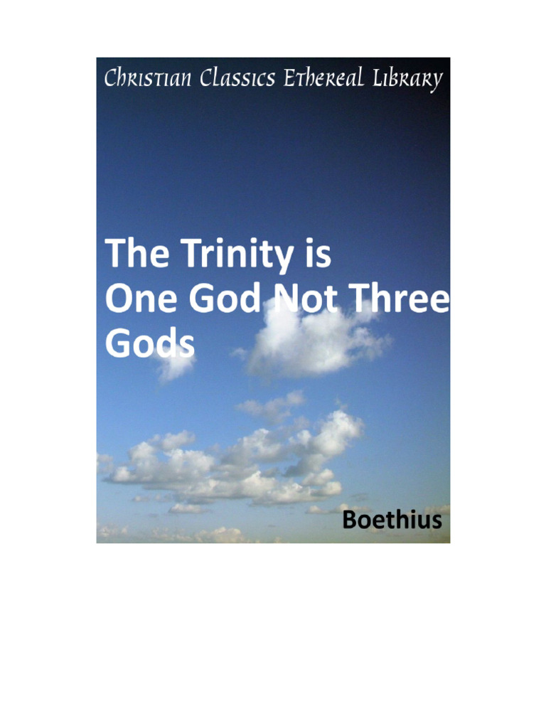Trinity Is One God Not Three Gods by Boethius, Anicius Manlius ...