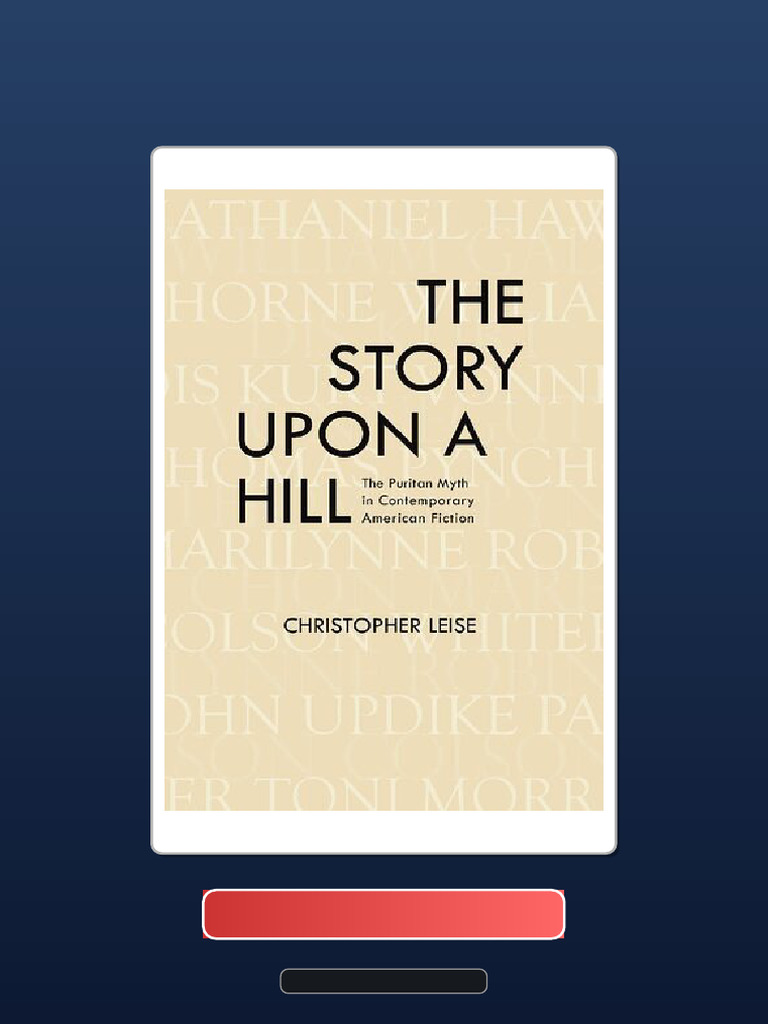 Test Bank For Testbank The Story Upon Hill The Puritan Myth in ...