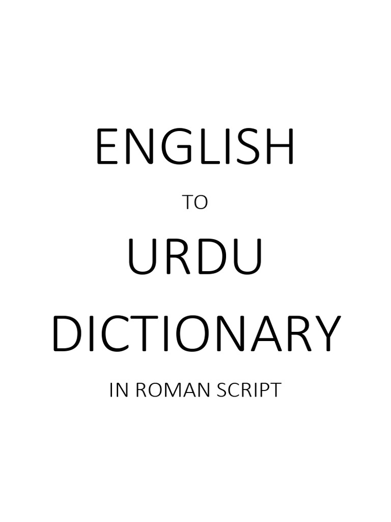 English to Urdu Dictionary in Roman Script | PDF