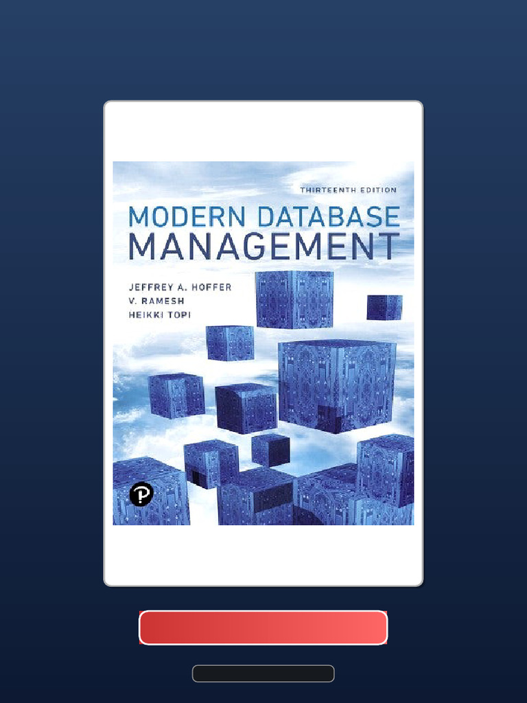 Modern Database Management 13th Edition Jeff Hoffer Ramesh Venkataraman Heikki Topi Ebook and ...