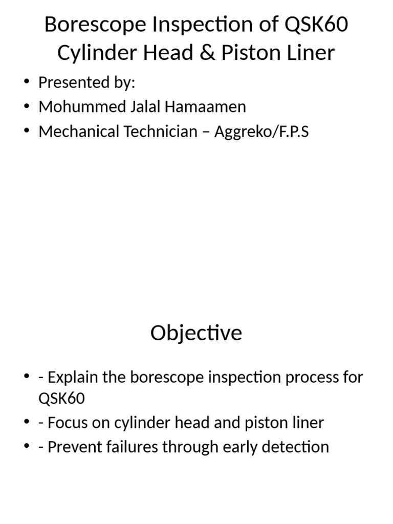 QSK60 Borescope Presentation by Mohummed | PDF