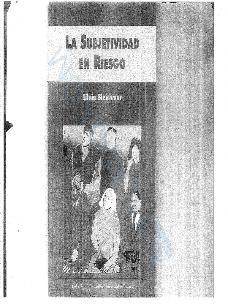 BLEICHMAR La Subjetividad en Riesgo Libro Completo - Organized | PDF