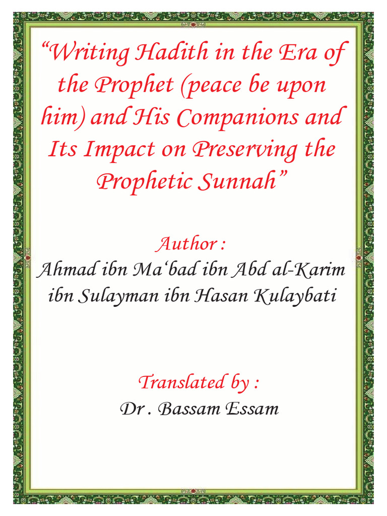 Writing Hadith in The Era of The Prophet (Peace Be Upon Him) and His ...