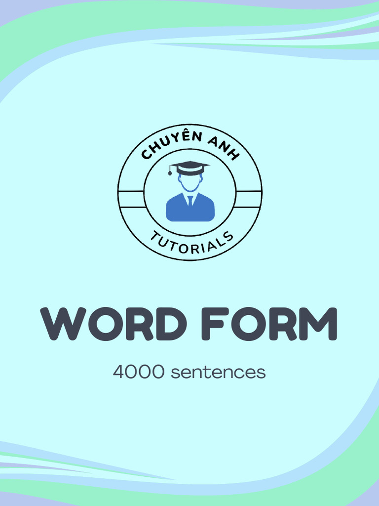 4000 Câu Word Form Nâng Cao | PDF