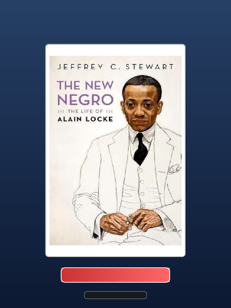 Test Bank For Testbank The New Negro The Life of Alain Locke 1st ...