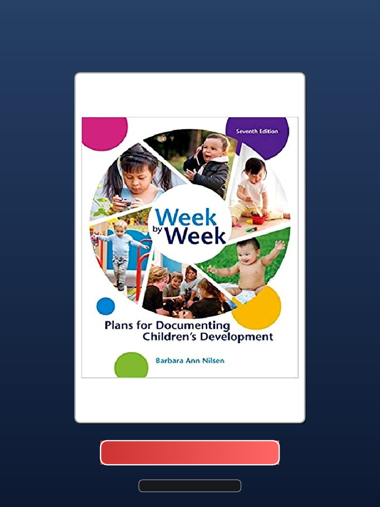 Week by Week Plans For Documenting Childrens Development 7th Edition ...