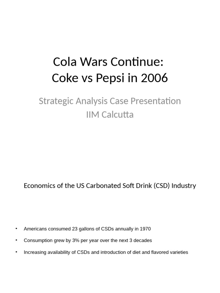 Cola Wars Case Presentation Part1 | PDF | The Coca Cola Company | Coca Cola