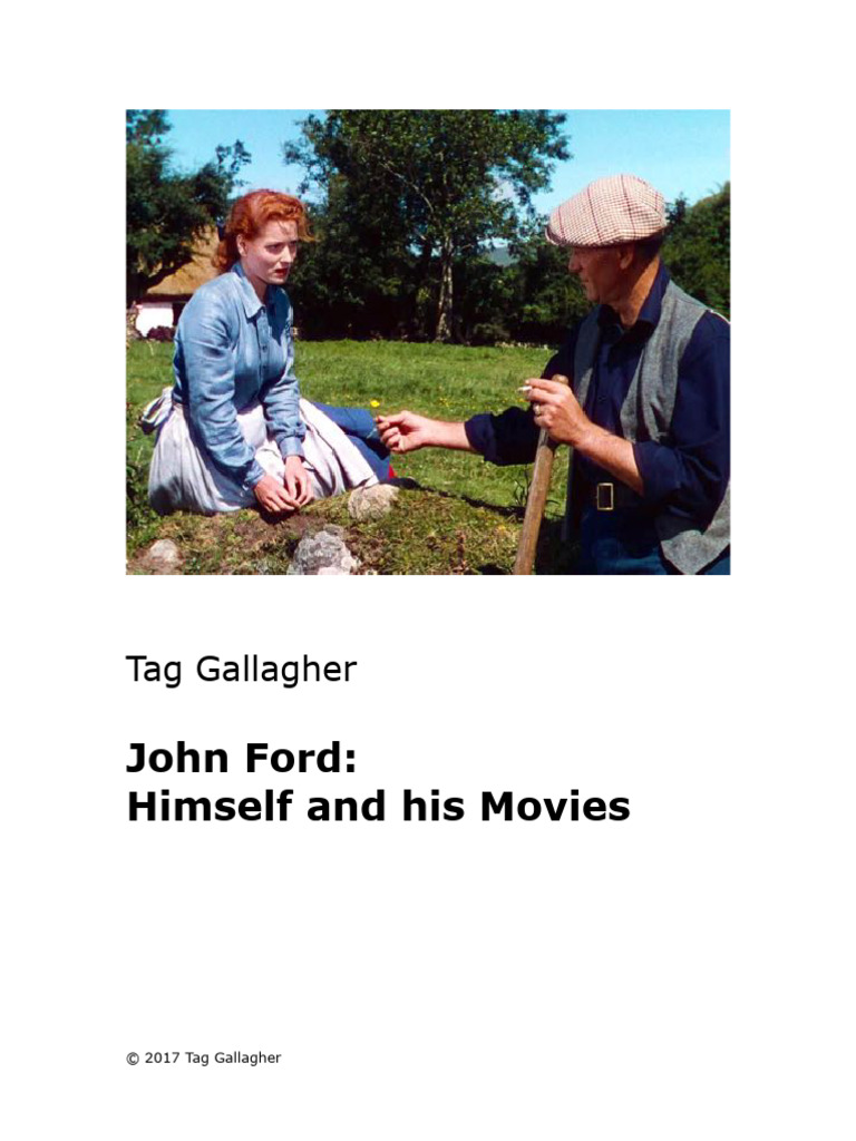 Tag Gallagher - John Ford. Himself and His Movies (2017) | PDF