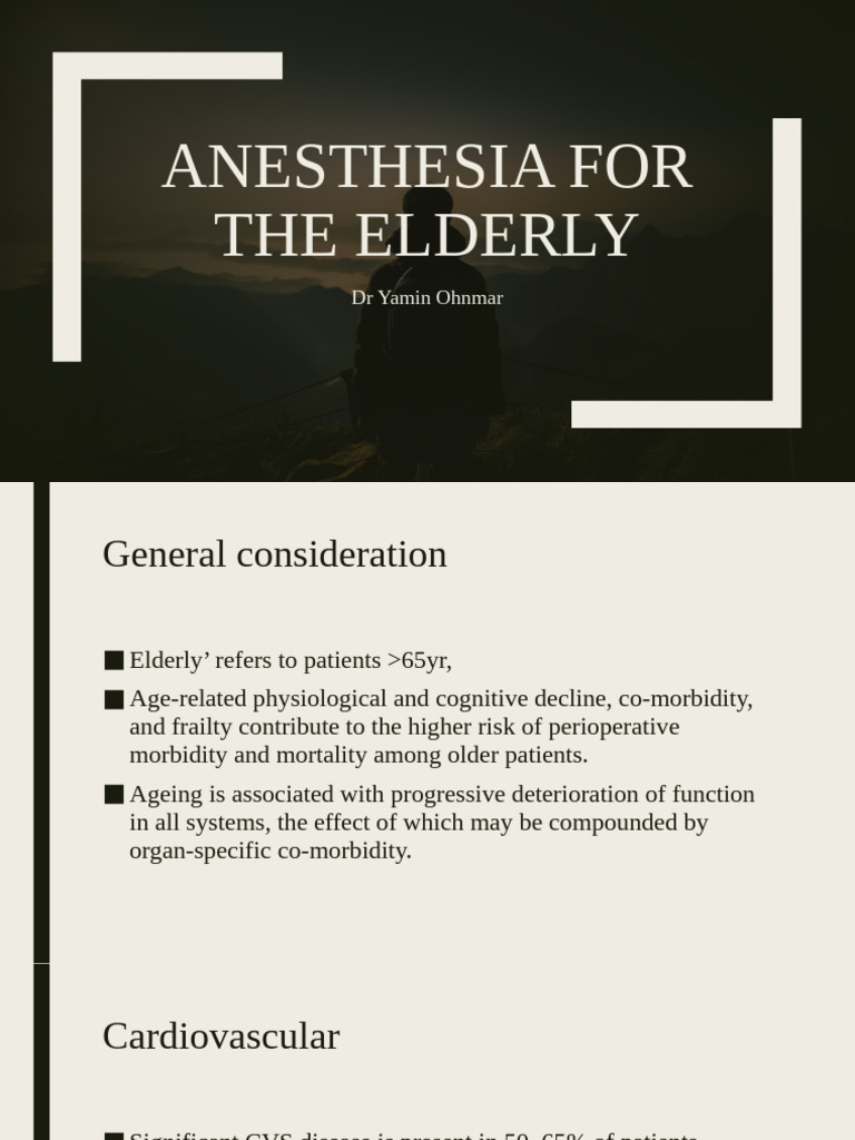 Anesthesia For The Elderly | PDF | Anesthesia | Surgery
