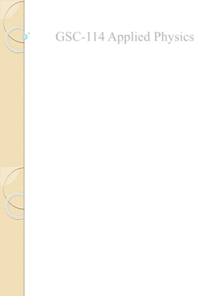 Applied Physics Course Overview GSC-114 | PDF | Quantity | Measurement