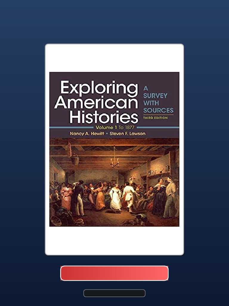 Exploring American Histories Volume 1 3rd Edition Full Download | PDF ...