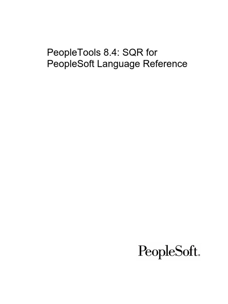 Peopletools 8.4: SQR For Peoplesoft Language Reference | PDF | Bracket ...