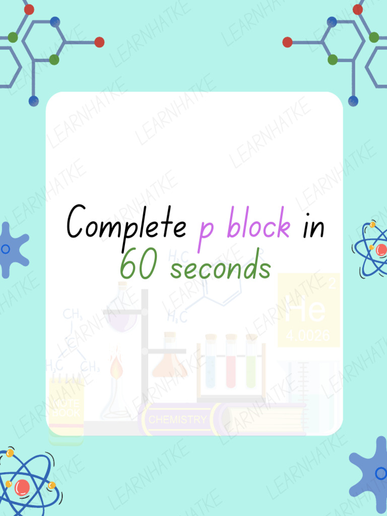 Quick Revision of P Block PDF | PDF | Atoms | Chemical Elements