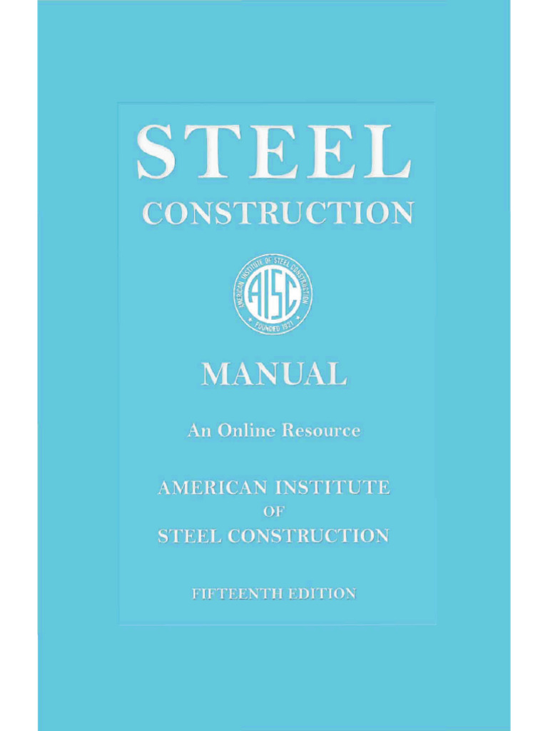 Steel Construction Manual 15th Edition by AISC | PDF