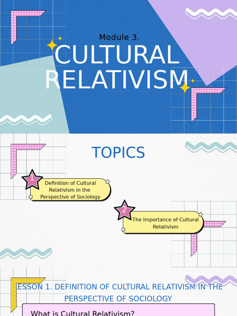Cultural Relativism - LESSON 3 | PDF | Relativism | Anthropology
