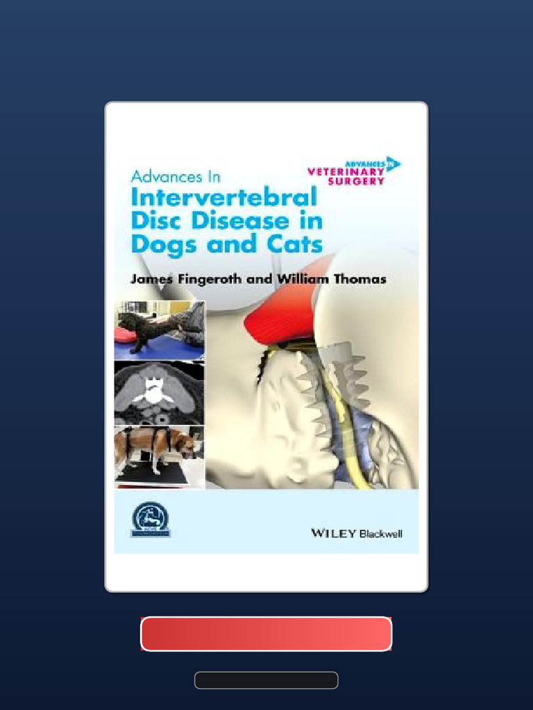 Advances in Intervertebral Disc Disease in Dogs and Cats Full Download ...