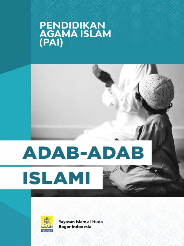 Modul Pembelajaran Pai - Adab-Adab Islam | PDF