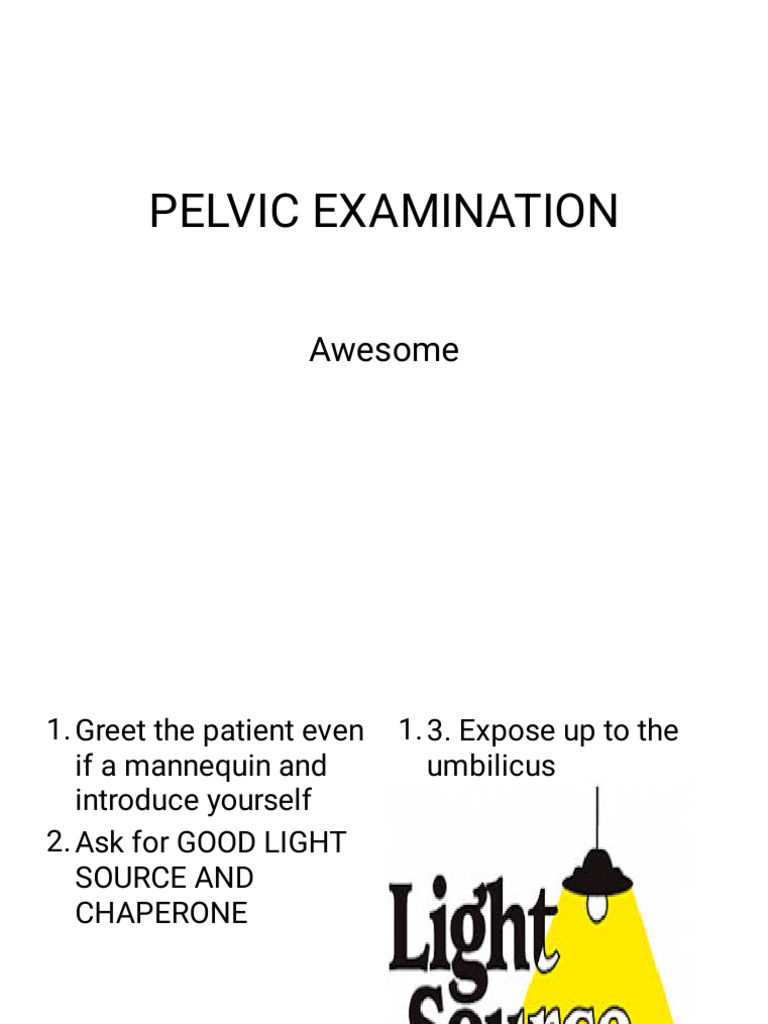 Group Awesome Pelvic Exam Steps | PDF
