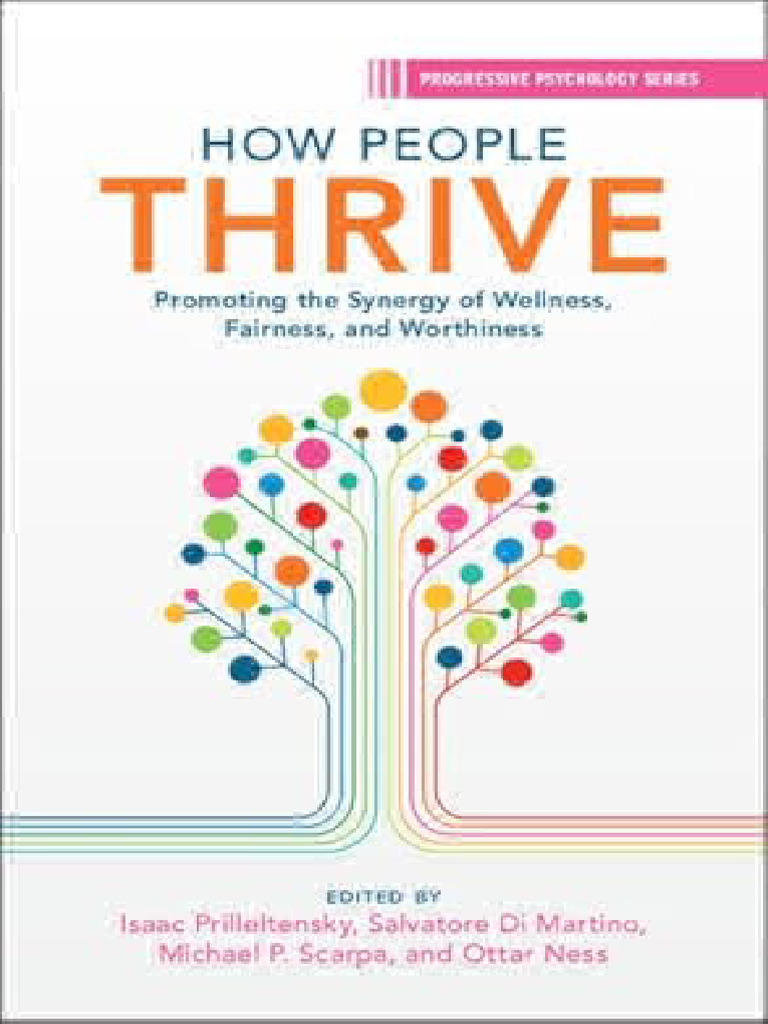 How People Thrive Promoting The Synergy of Wellness, Fairness, and ...