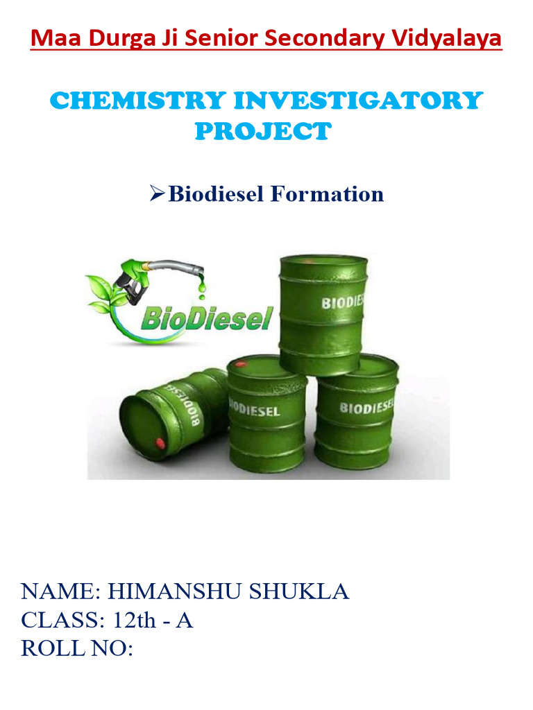 Himanshu Shukla Chemistry Project1 | PDF | Biodiesel | Diesel Fuel