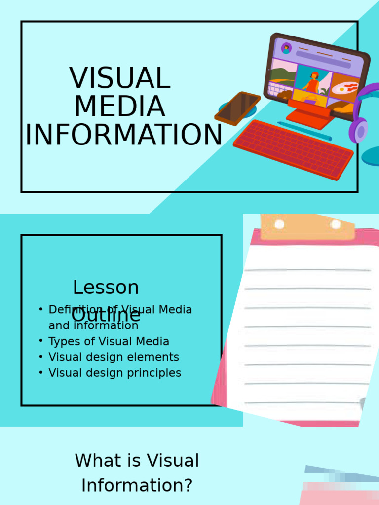 Types and Purpose of Visual Media | PDF | Composition (Visual Arts ...