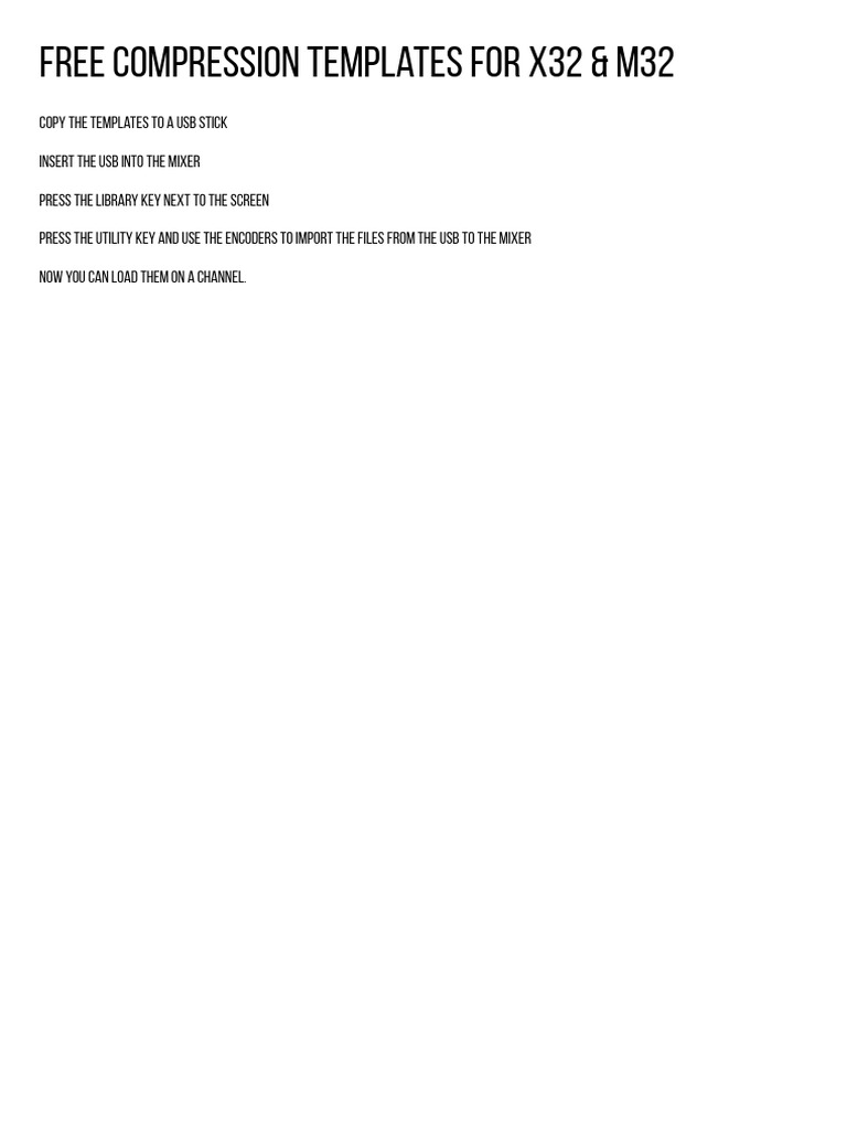 Free Compression Templates For X32 & M32 | PDF