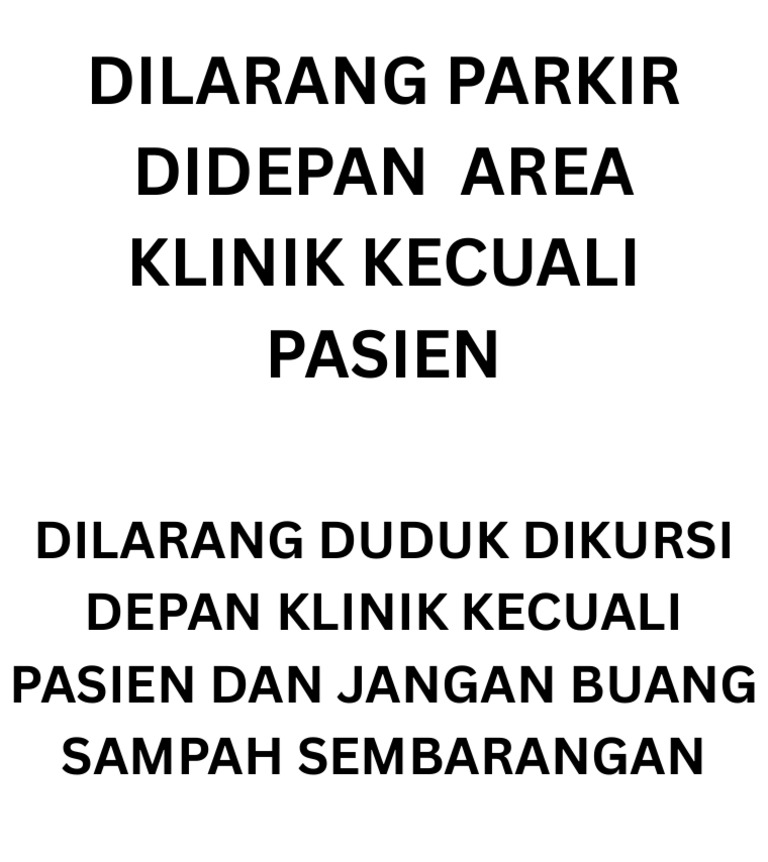 Dilarang Parkir Didepan Area Klinik Kecuali Pasien | PDF