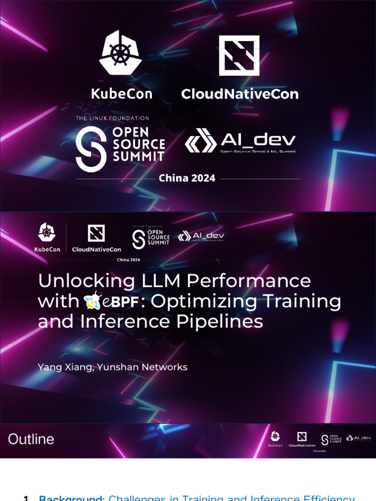 Unlocking LLM Performance With Ebpf Optimizing Training and Inference Pipelines Chuan Hui Ebpfji ...