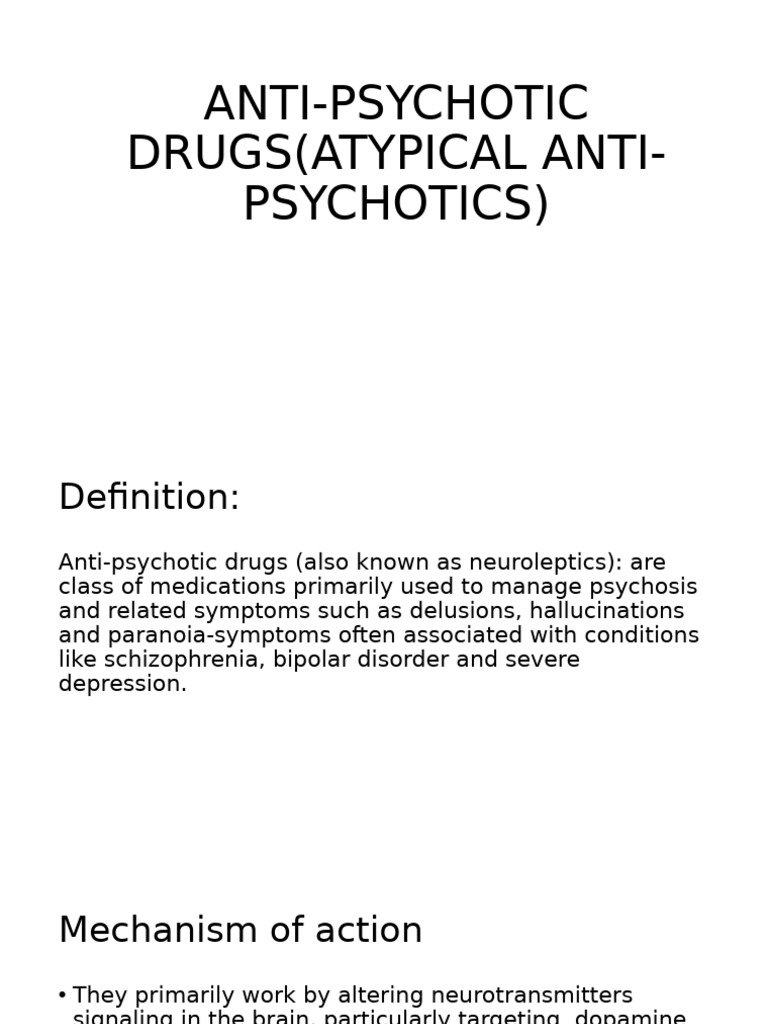 Anti-Psychotic Drugs (Atypical Anti-Psychotics) | PDF