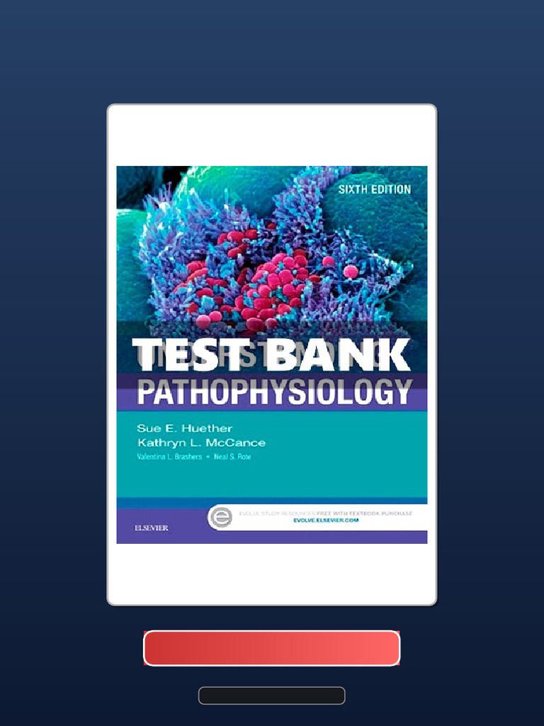 Understanding Pathophysiology 6th Edition Huether Ebook and TestBank ...