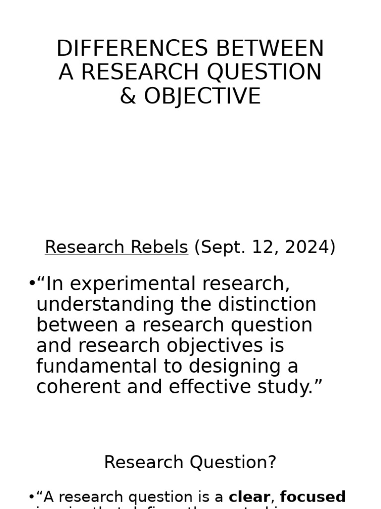 Research Question Vs Objective | PDF | Scientific Method | Cognition