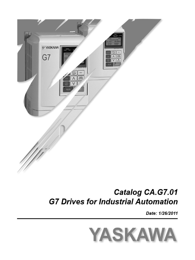 Catalog CA.G7.01 G7 Drives For Industrial Automation: Date: 1/26/2011 ...