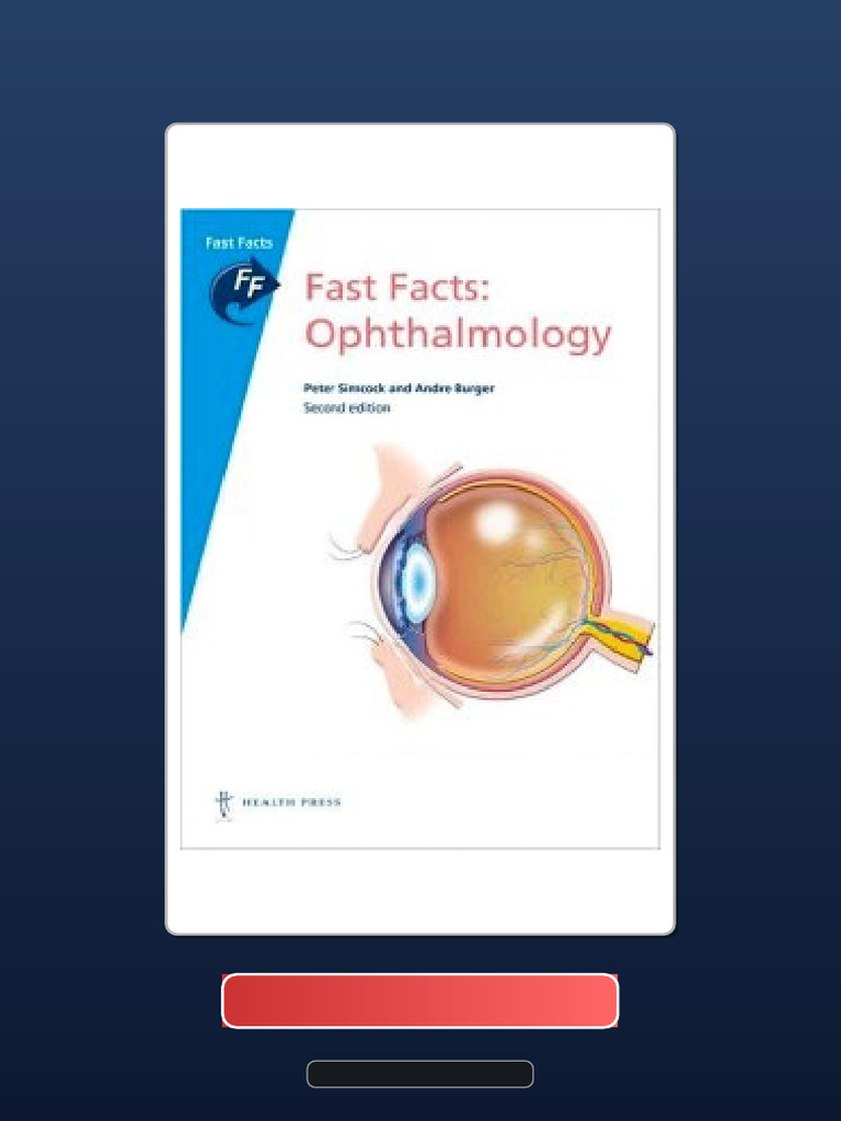 Verified PDF Download Fast Facts Ophthalmology 2nd Edition FULL Version | PDF | Multiple Choice ...