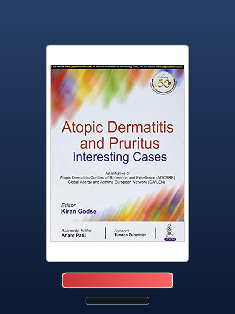 Atopic Dermatitis and Pruritus Interesting Cases Full Download | PDF | Multiple Choice | Science