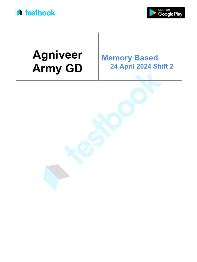 Agniveer Army GD 24 April 2024 (Shift 2) Memory-Based Paper 67404b5f054208d5a3005a34 (English ...