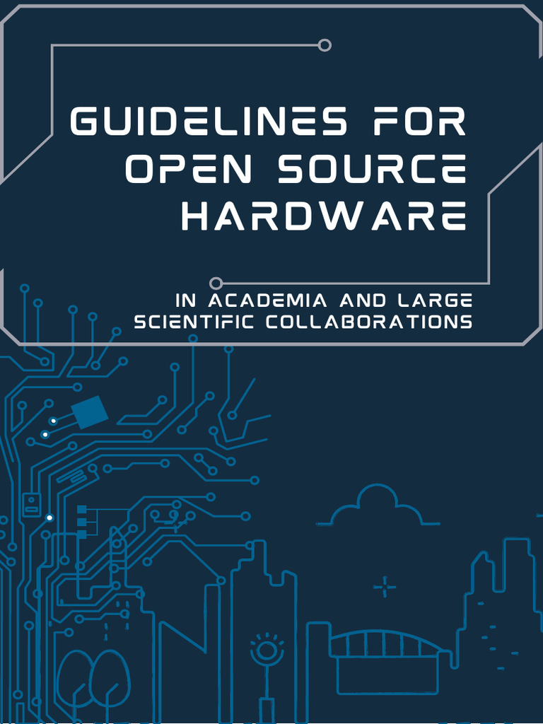 Guidelines For Open Source Hardware in Academia and Scientific Collaborations | PDF | Open ...