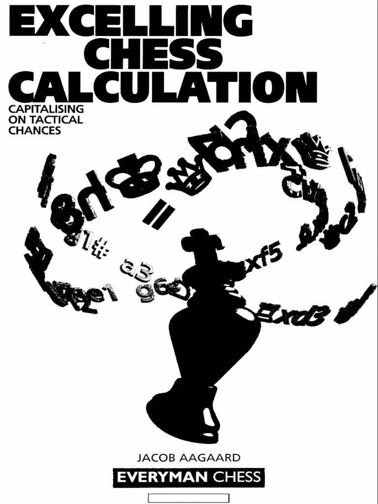 Chess Calculation by Jacob Aagaard | PDF