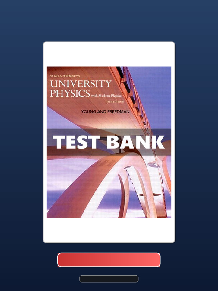 University Physics With Modern Physics 4 Ed Young Ebook and TestBank ...