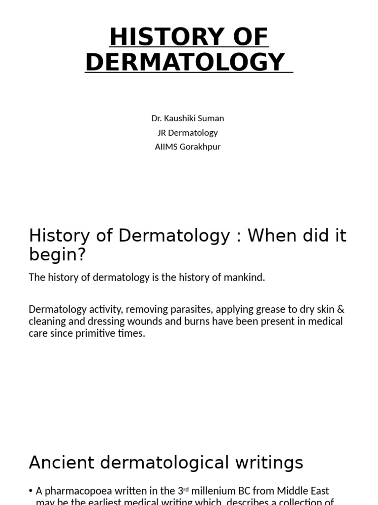 History of Dermatology | PDF | Diseases And Disorders | Dermatology