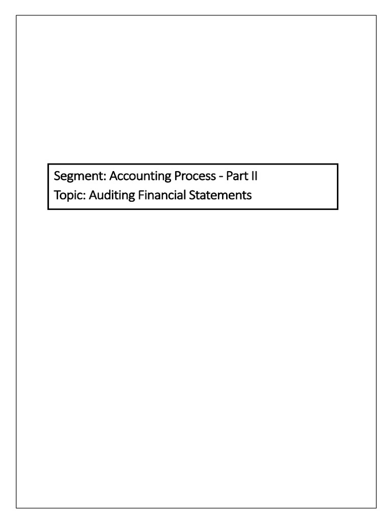 Auditing Financial Statements Overview | PDF | Auditor's Report | Audit
