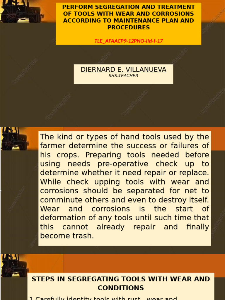 Perform Segregation and Treatment of Tools With Wear and Corrosion ...