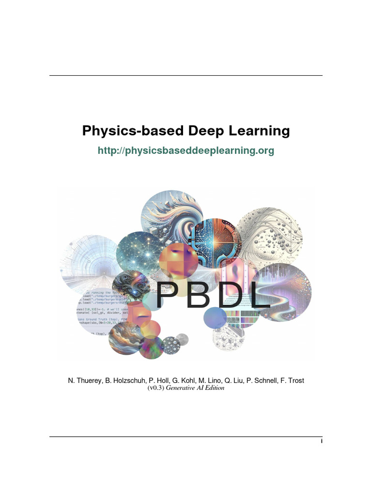 Physics-Based Deep Learning: N. Thuerey, B. Holzschuh, P. Holl, G. Kohl ...