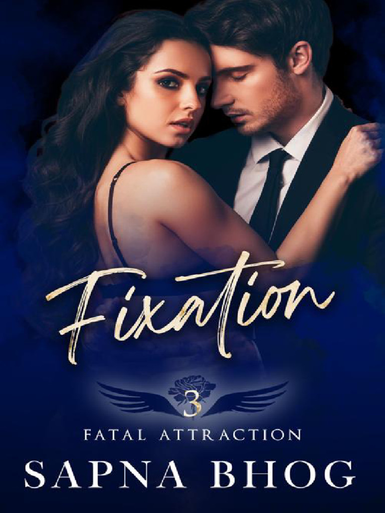 Fixation - A Hate To Love Forced - Sapna Bhog | PDF