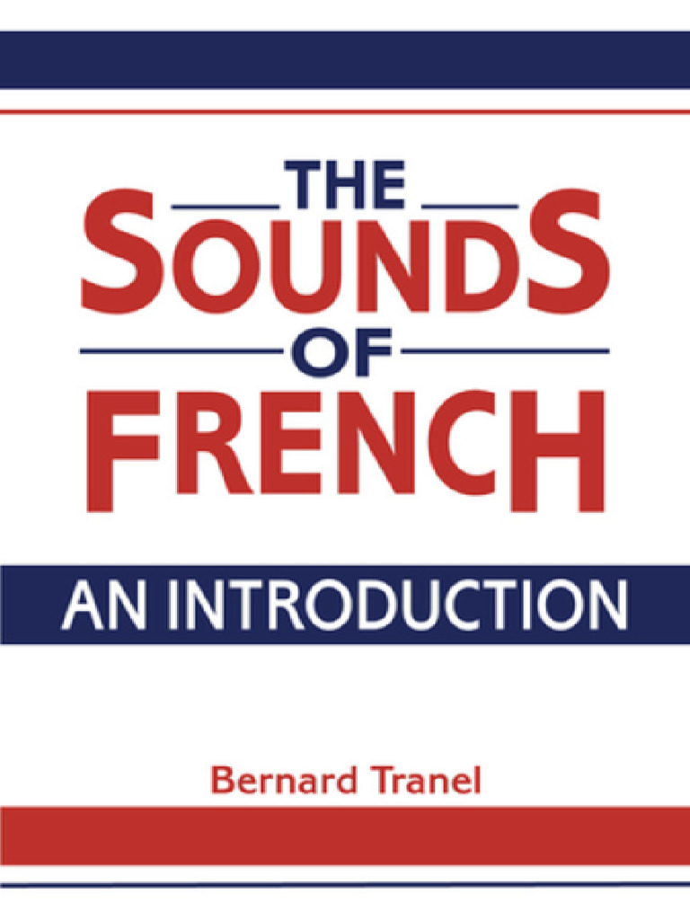Understanding French Phonetics | PDF | Vowel | English Language