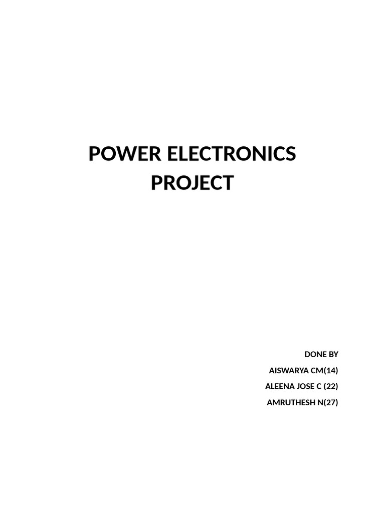 Power Electronics Project | PDF | Power Inverter | Power Electronics