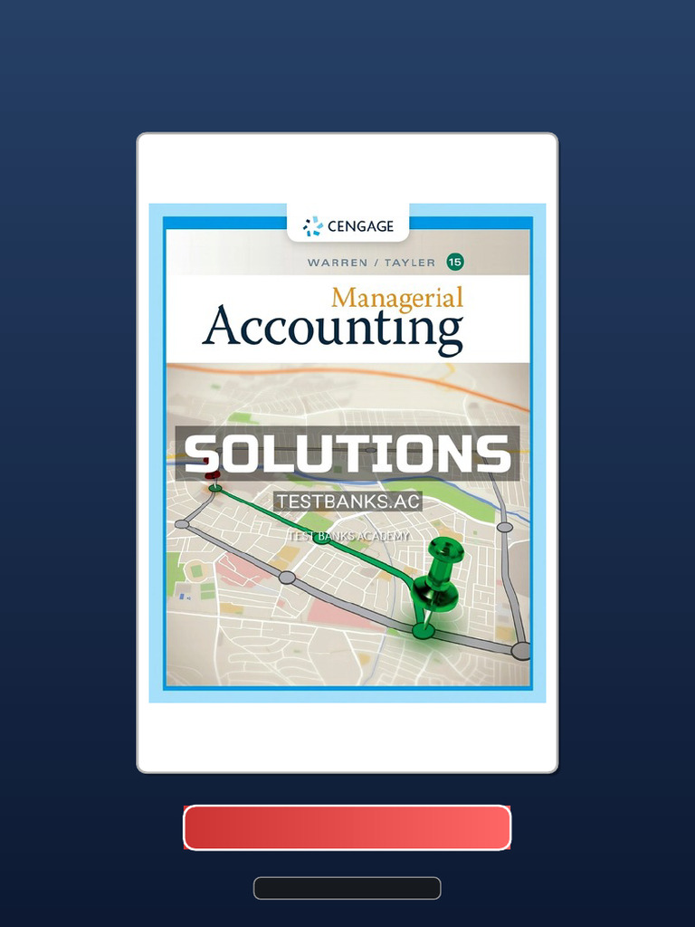 Complete Bundle Solutions Manual For Managerial Accounting 15th Edition by Warren | PDF ...