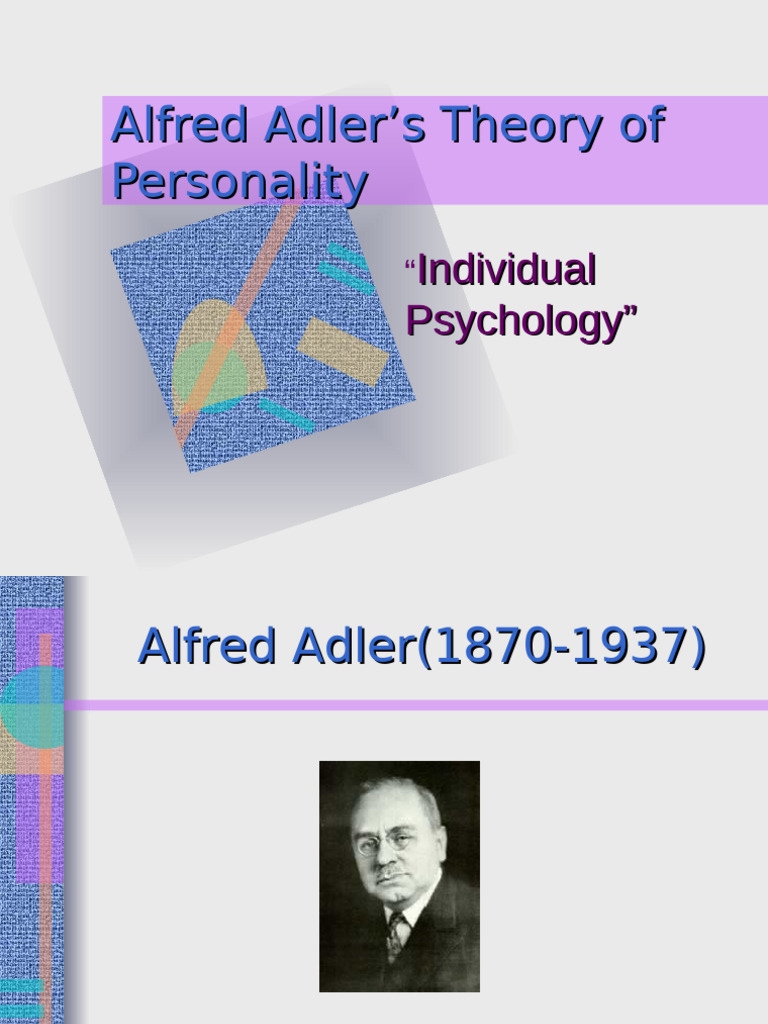 Adler's Theory of Personality Explained | PDF | Psychology ...