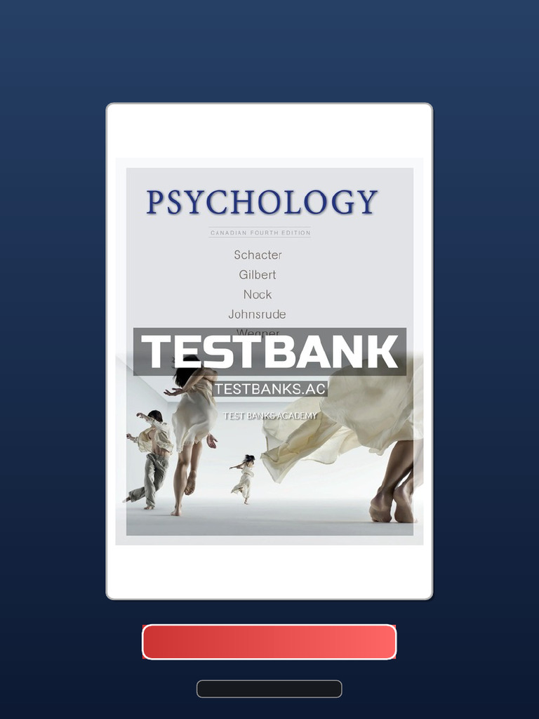 Complete Bundle Test Bank For Psychology 4th CA Edition by Schacter ...